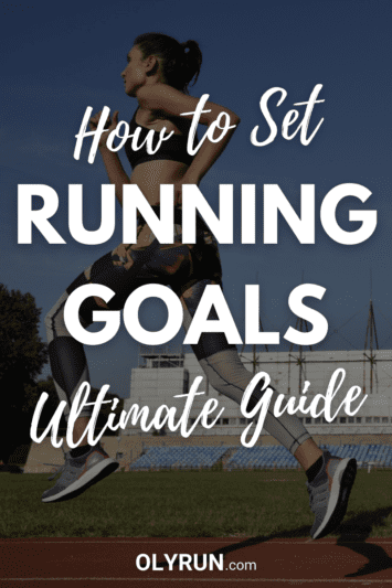 How To Set Running Goals? (Ultimate Guide) | OLYRUN